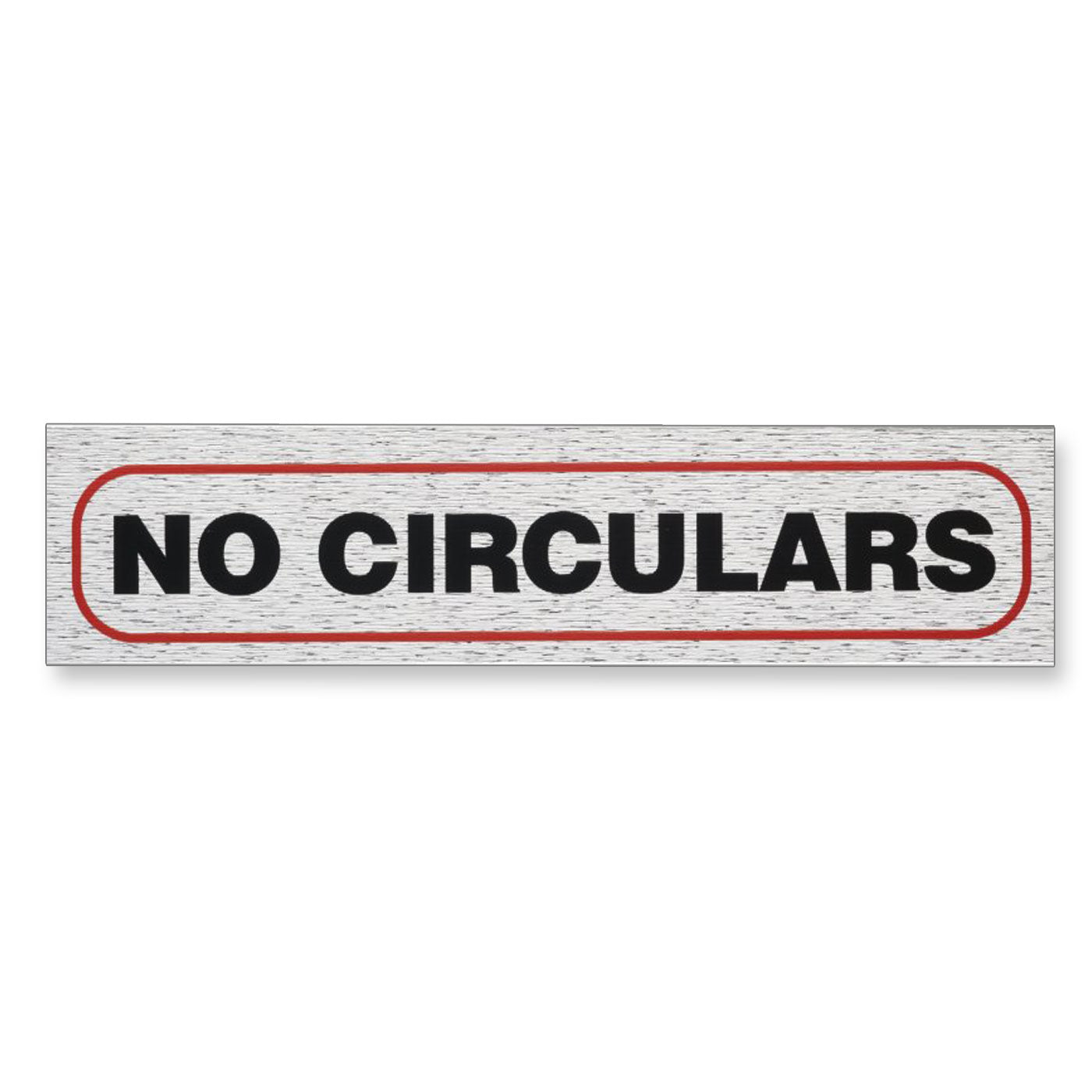 Rosebud Information Sign "NO CIRCULARS" 17 x 4 cm [Self-Adhesive ...