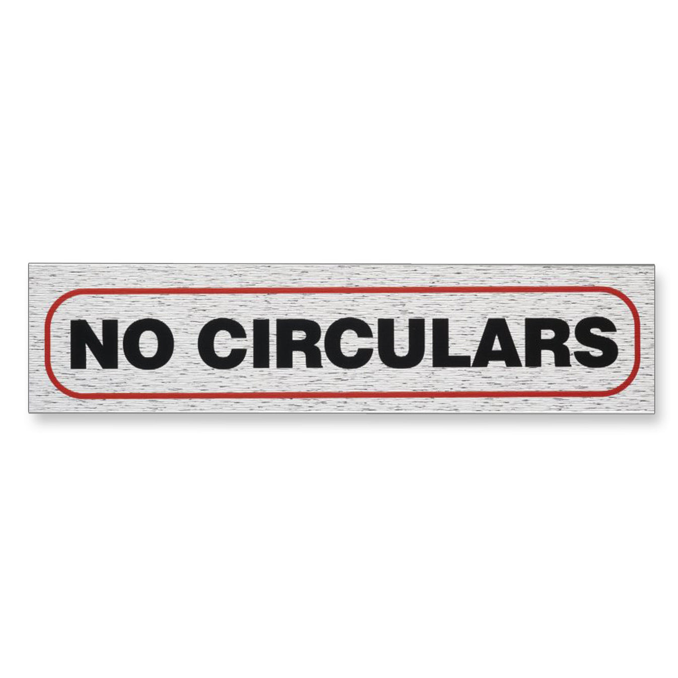 Rosebud Information Sign "NO CIRCULARS" 17 x 4 cm [Self-Adhesive ...